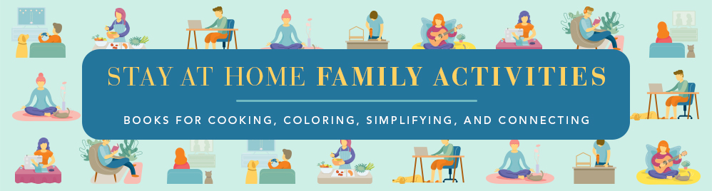 Stay at Home Family Activities - Zondervan